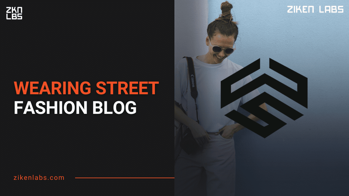 Wearing Street | Brands | Ziken Labs